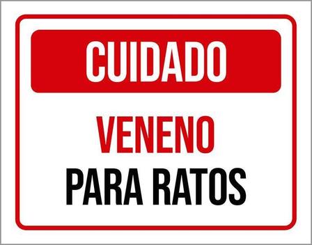 Placa Cuidado Veneno Para Ratos 36X46 - Sinalizo - Placa de Sinalização ...