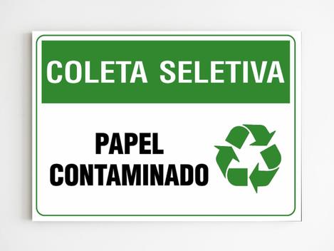 Placa de aviso coleta seletiva papel contaminado mdf 20x29 - Genérico ...