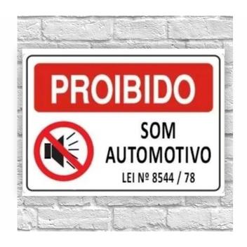 Placa de Aviso / Sinalização - Proibido Som Automotivo (25x20cm) SA03 ...