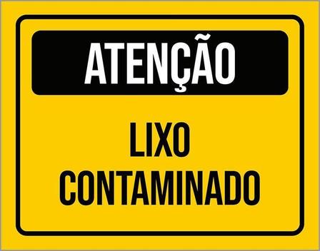 Placa De Sinalização - Atenção Lixo Contaminado 18X23 - Sinalizo ...