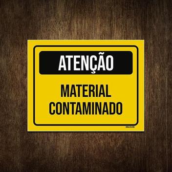 Placa De Sinalização - Atenção Material Contaminado 36X46 - Sinalizo ...