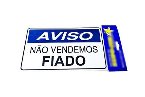 Placa de Sinalização Não Vendemos Fiado Comercio - JA - Placa de ...