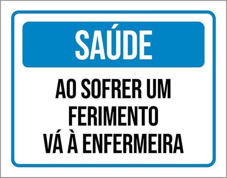 Placa De Sinalização Saúde Sofrer Ferimento Enfermaria 18X23 - Sinalizo ...