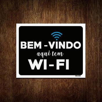 Placa Decorativa - Bem Vindo Aqui Tem Wi-Fi 18X23 - Sinalizo.Com ...