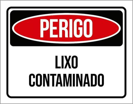 Placa Perigo Lixo Contaminado 36X46 - Sinalizo - Placa de Sinalização ...