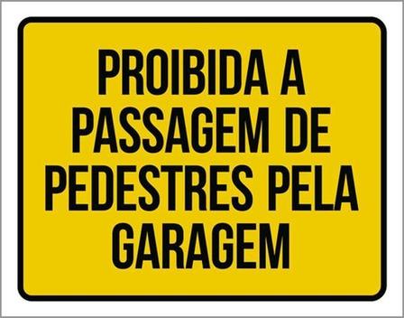 Placa Proibida Passagem Pedestres Garagem 18X23 - Sinalizo - Placa de ...