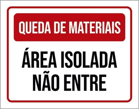 Placa Queda De Materiais Área Isolada Não Entre 27X35 - Sinalizo ...