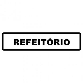 Placa Refeitório 30 x 6,5 Cm PS37 Encartale - Placa de Sinalização de ...