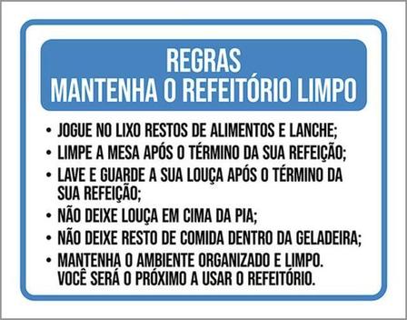 Placa Regras Mantenha Refeitório Limpo Lixo Limpe 18X23 - Sinalizo ...