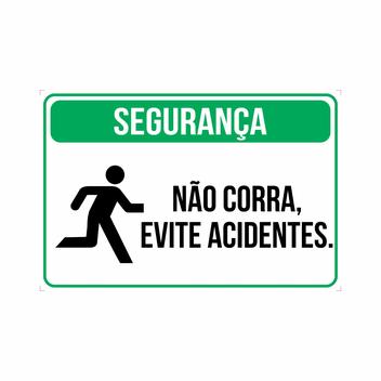 Placa Segurança Não Corra, Evite Acidentes - Sericell - Placa de ...