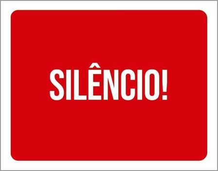 Placa Sinalização Ambiente Silêncio 36X46 - Sinalizo - Placa de ...