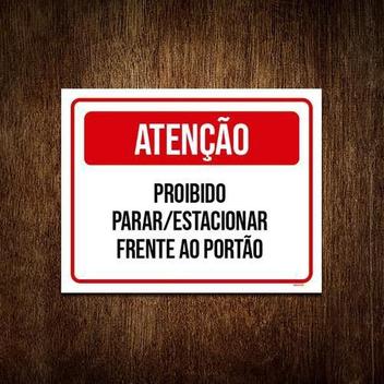 Placa Sinalização - Atenção Proibido Parar Estacionar 27X35 - Sinalizo ...