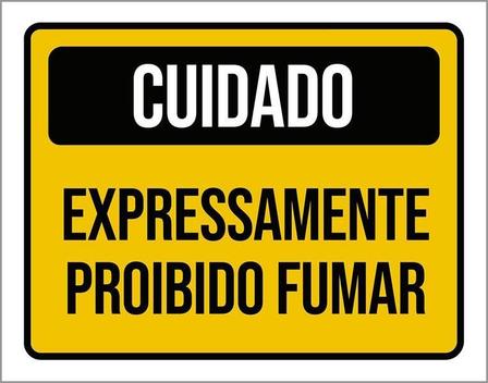 Placa Sinalização Cuidado Expressamente Proibido Fumar 18X23 - Sinalizo ...