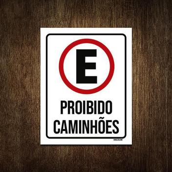 Placa Sinalização Estacionamento Proibido Caminhões 18X23 - Sinalizo ...