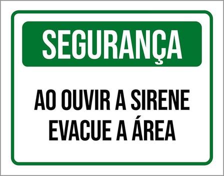 Placa Sinalização - Segurança Ao Ouvir Sirene Evacue 36X46 - Sinalizo ...