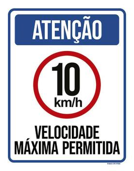 Placa Sinalização - Velocidade Máxima Permitida 10Km 36X46 - Sinalizo ...