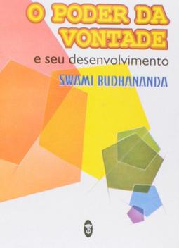 Poder da vontade, o: e seu desenvolvimento - TEOSOFICA - Livros de ...