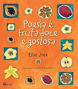 Poesia e Fruta Doce e Gostosa (Arca de Noe) Sortido - FTD - Livros Didáticos - Magazine Luiza