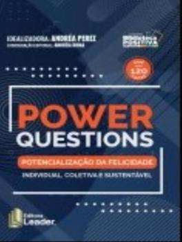 Power questions - potencialização da felicidade - Outros Livros ...