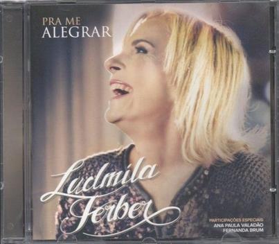 Pra Ludmila Ferber - Pra Me Alegrar - CD - Som Livre - Biografias ...