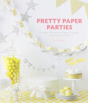 Pretty Paper Parties: Customize Your Party With Papers, Templates, And ...