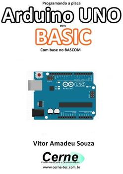Programando A Placa Arduino Uno Em Basic Com Base No Bascom - Biografias - Magazine Luiza