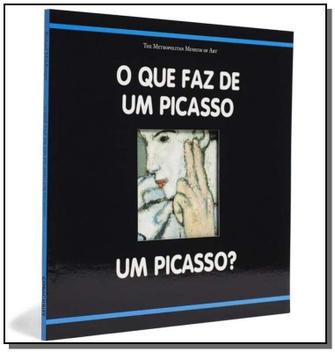Que faz de um picasso um picasso, o - Cosac & naify - Biografias ...