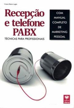 Recepcao E Telefone Pabx - Tecnicas Para Profissionais - VIENA ...