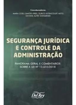 Segurança Jurídica e Controle da Administração - 01ED/22 - DEL REY ...