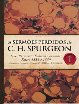 Sermoes perdidos de charles spurgeon - vol. 1, os - BV FILMS BIBLIA ...