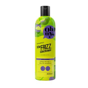 Shampoo Oh My Sem Frizz Sem Drama 300ml - Oh my cosmetics! - Shampoo ...