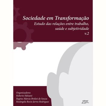 Sociedade em transformação - v.2 - EDUEL - Livros de Umbanda - Magazine ...