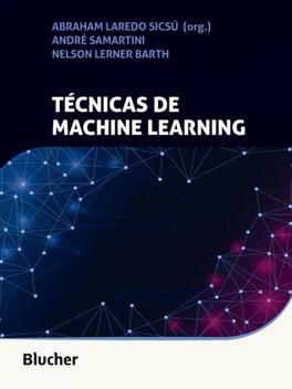 Técnicas de machine learning - Livros de Ciências Exatas - Magazine Luiza