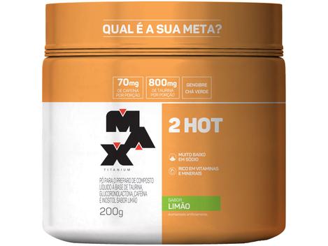 Termogênico Max Titanium 2 HOT em Pó 200g Limão - Termogênico ...
