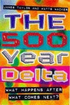 The 500 Year Delta - What Happens After/What Comes Next - Capstone ...
