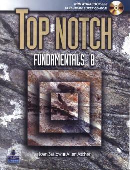 Top Notch Fundamentals B With Wb And Take Home Super Cd Rom Joan Saslow ...