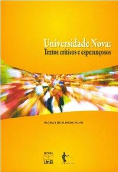 Universidade nova: textos criticos e esperancosos - UNB - Livros de ...