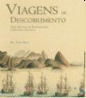 Viagens de descobrimento - tres seculos de exploracoes e historia ...