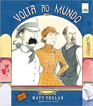 Volta ao Mundo - Col. Ideias Em HQ - Leya Brasil - Revista HQ ...