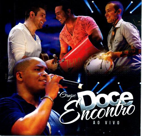 CD Grupo Doce Encontro Ao Vivo - Som Livre - Música e Shows de Samba e ...