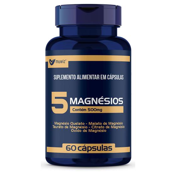 5 Magnésios Muwiz 60 Cápsulas 500mg (Quelato + Malato + Taurato + Citrato + Oxido de Magnésio ...