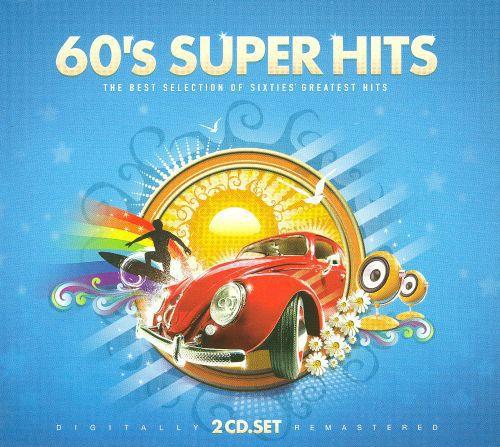 60s super hits the best selection of sixties greatest hits cd - MUSIC ...