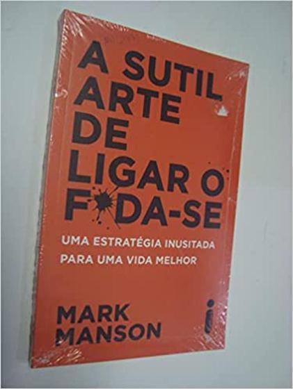 A Sutil Arte de Ligar o F*da-se - Intrinseca - Intrínseca - Livros de ...