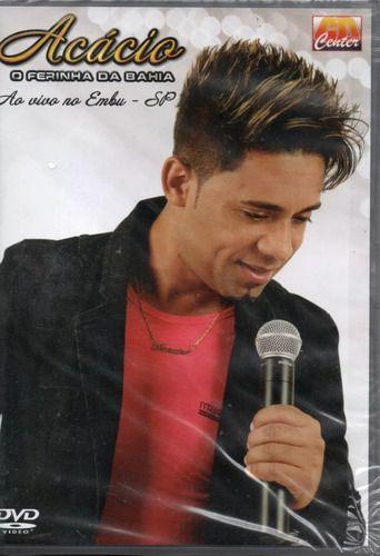 Acácio - o ferinha da bahia - ao vivo em embu sp cd+dvd - CDC ...