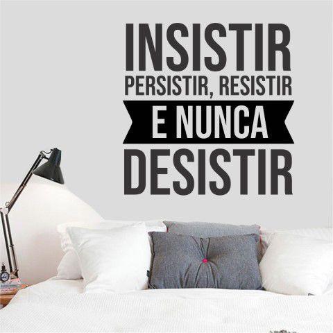 Adesivo Decorativo Parede Frase Insistir Persistir Nunca Desistir ...