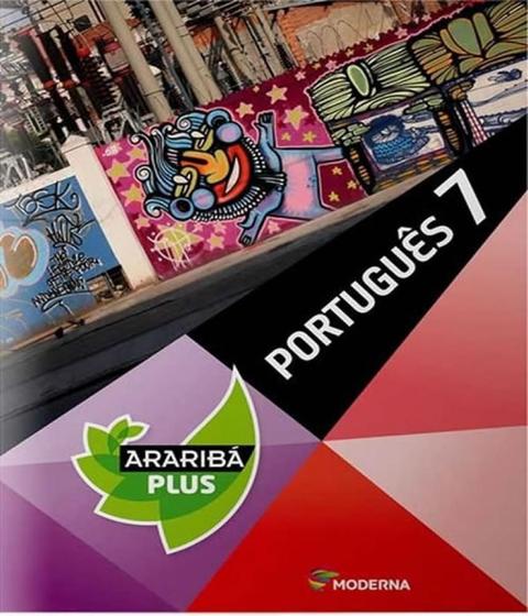 Arariba Plus - Portugues - 7 Ano - Ef Ii - 4 Ed - MODERNA - DIDATICO ...