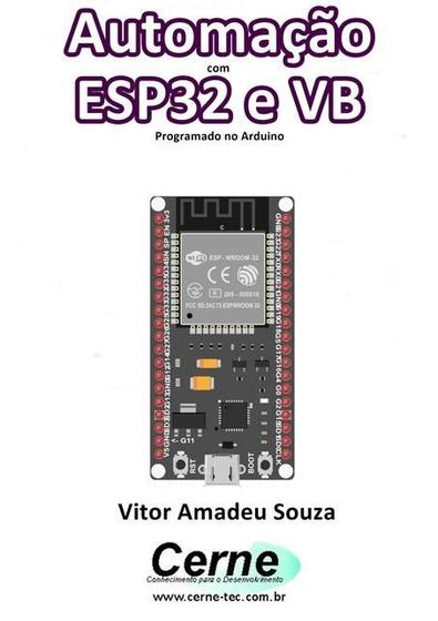 Automação Com Esp32 E Vb Programado No Arduino E App Inventor Clube 5025