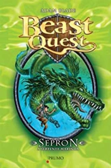 Beast quest-sepron a serpente marinha - EDITORA ROCCO - Livros de ...