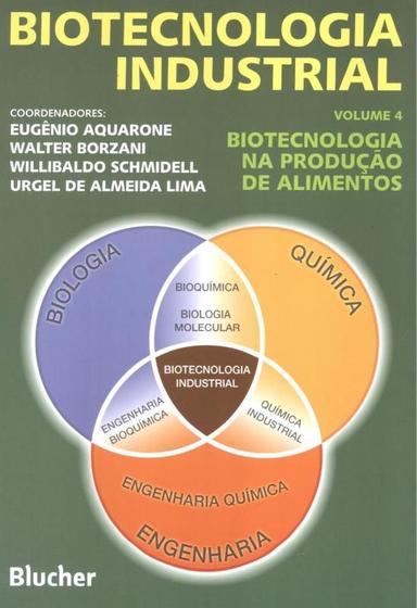 Biotecnologia industrial 4 - biotecnologia na producao de alimentos ...