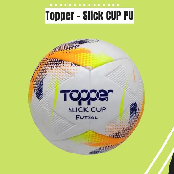 Bola topper slick cup futsal - Bola de Futsal - Magazine Luiza